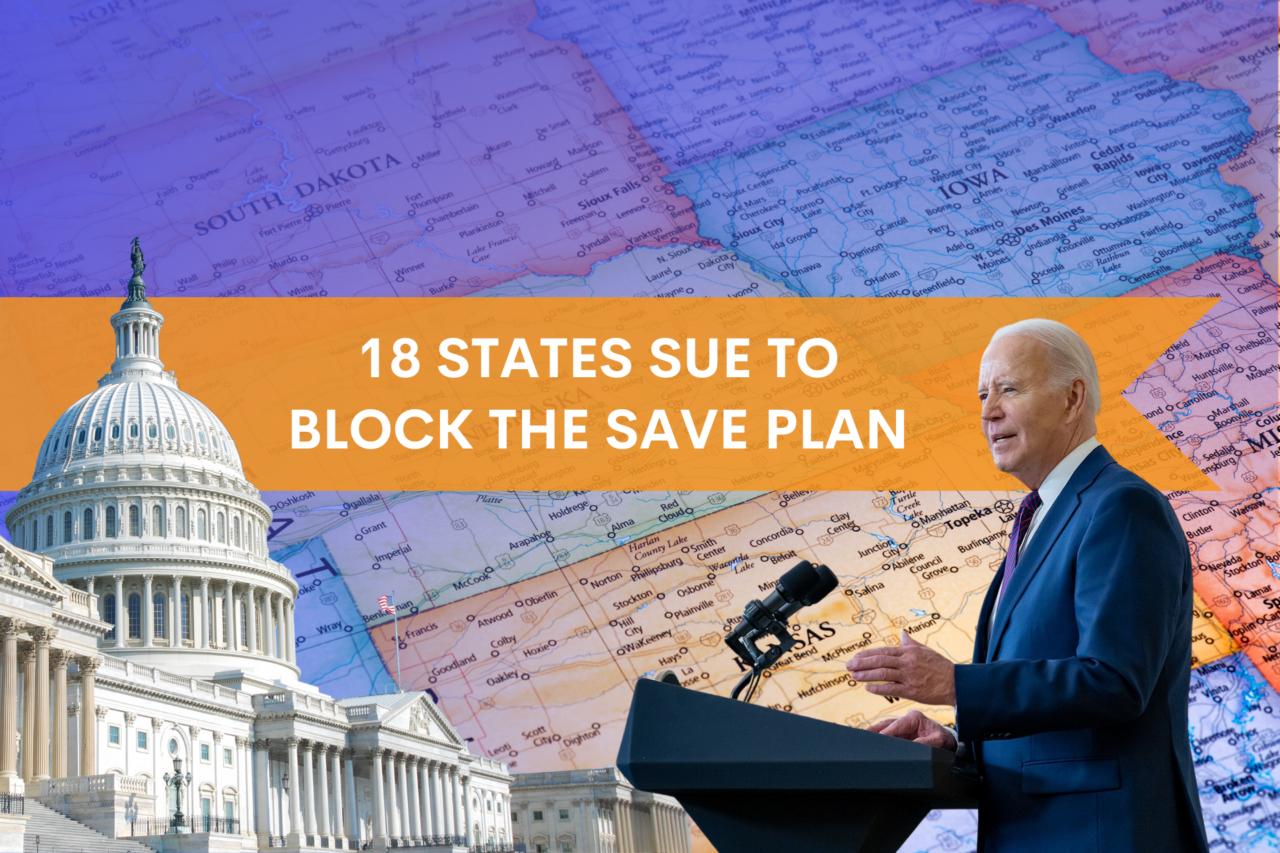 18 States Sue To Block The SAVE Plan | Student Loan Professor